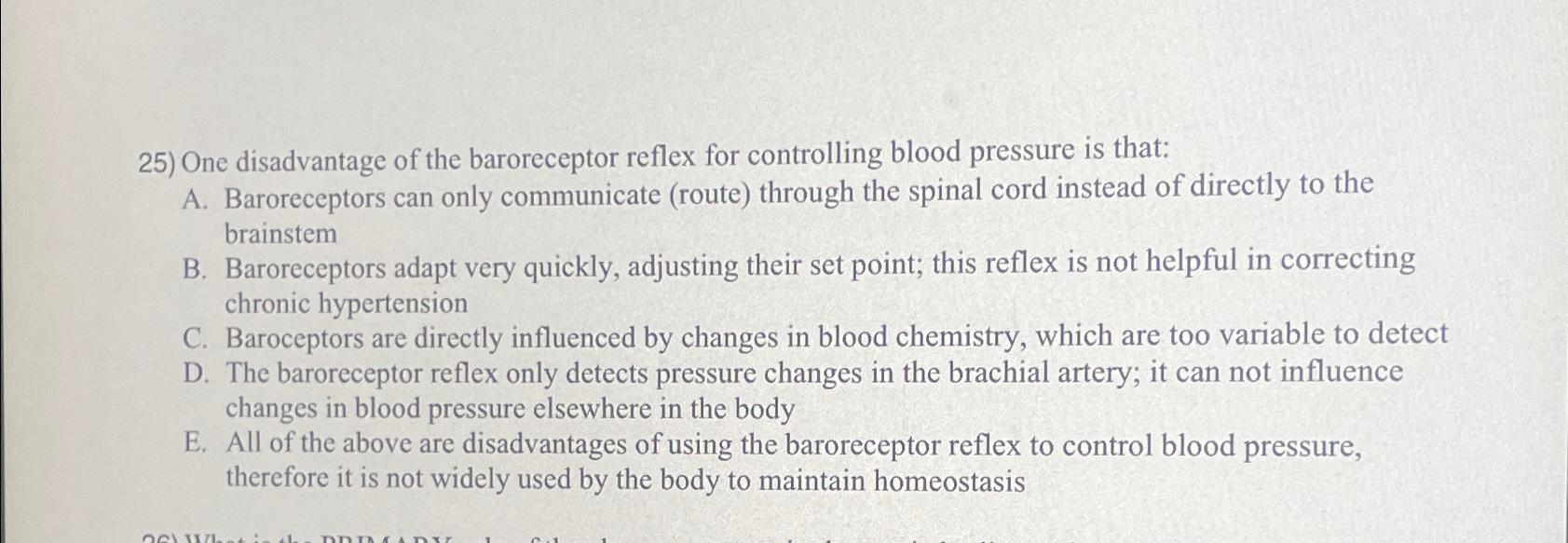Solved One disadvantage of the baroreceptor reflex for | Chegg.com