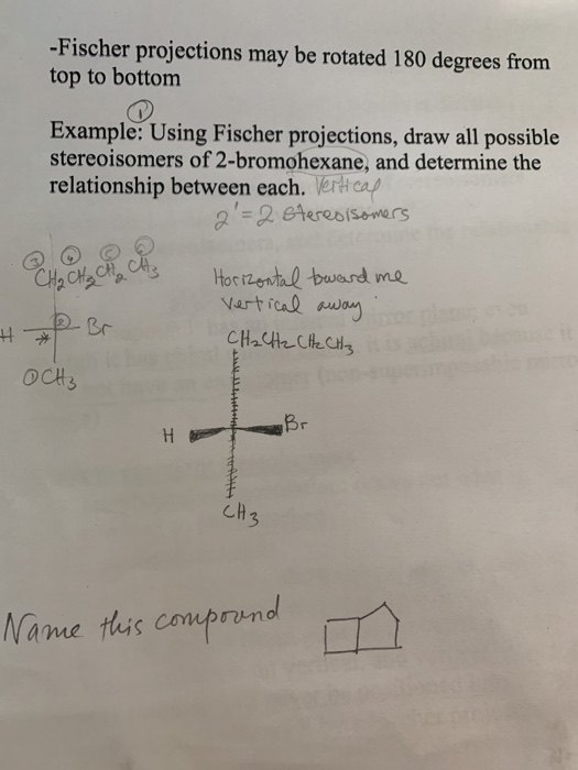 Solved -Fischer projections may be rotated 180 degrees from | Chegg.com