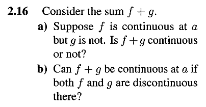 Solved 2.16 ﻿Consider the sum f+g.af is ﻿continuous at abut | Chegg.com