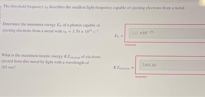 Solved The threshold frequency v0 describes the smallest | Chegg.com