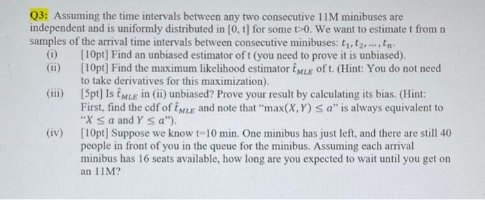 Solved Q3: Assuming the time intervals between any two | Chegg.com