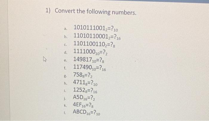 Solved 1) Convert the following numbers. a. 10101110012=?10 | Chegg.com