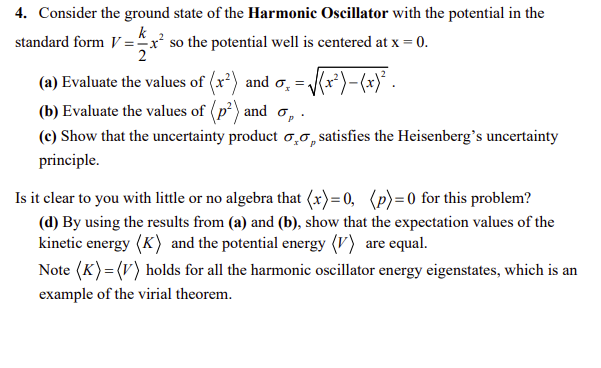 Consider the ground state of the Harmonic Oscillator | Chegg.com