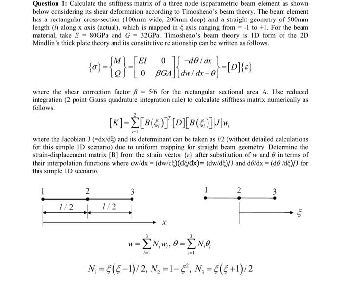 Solved Question 1: Calculate the stiffness matrix of a three | Chegg.com