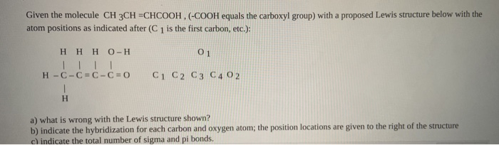 Solved Given the molecule CH 3 CH =CHCOOH. (-COOH equals the | Chegg.com