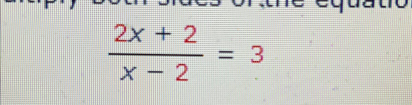 Solved 2x+2x-2=3 | Chegg.com
