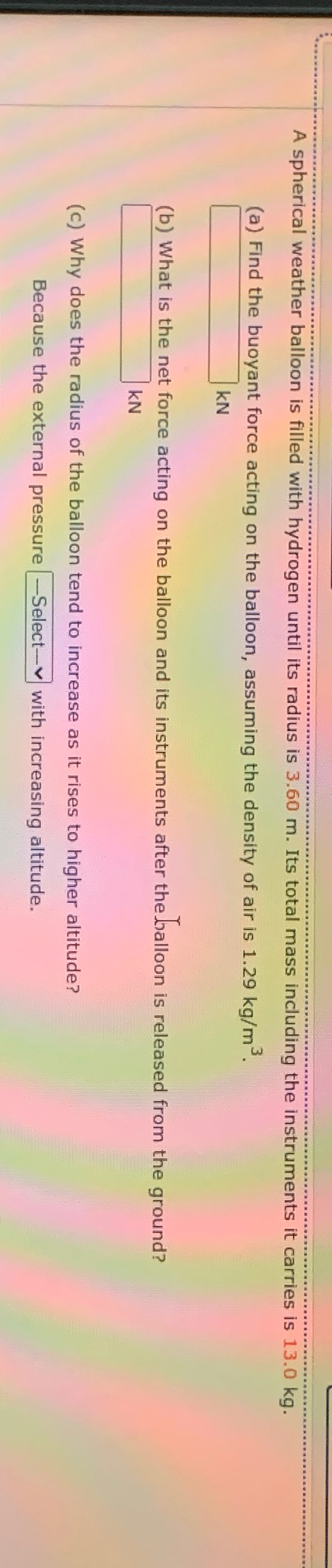 Solved A spherical weather balloon is filled with hydrogen | Chegg.com