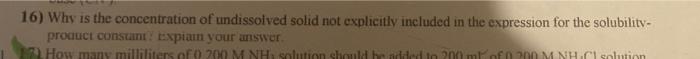 Solved 16) Why is the concentration of undissolved solid not | Chegg.com