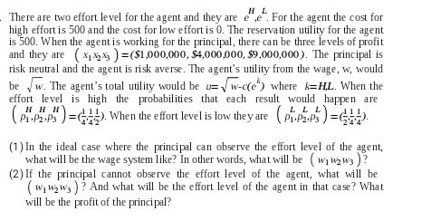 HL There are two effort level for the agent and they | Chegg.com
