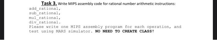 Solved Task 3 Write Mips Assembly Code For Rational Number 