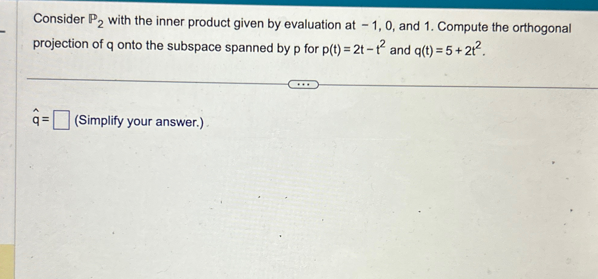 Solved Consider P2 ﻿with the inner product given by | Chegg.com