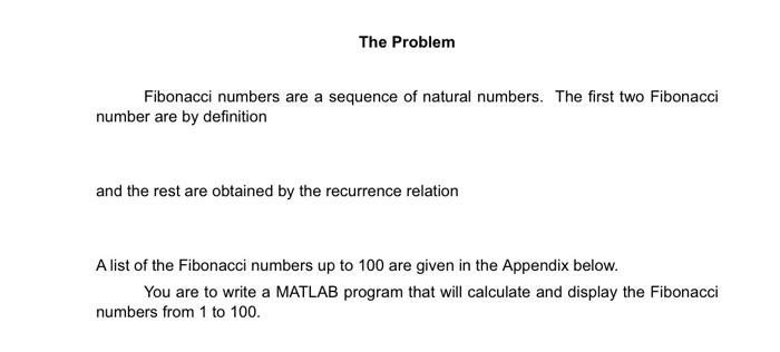 Solved The Problem Fibonacci numbers are a sequence of | Chegg.com