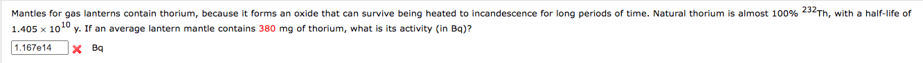 Solved Mantles for gas lanterns contain thorium, because it | Chegg.com