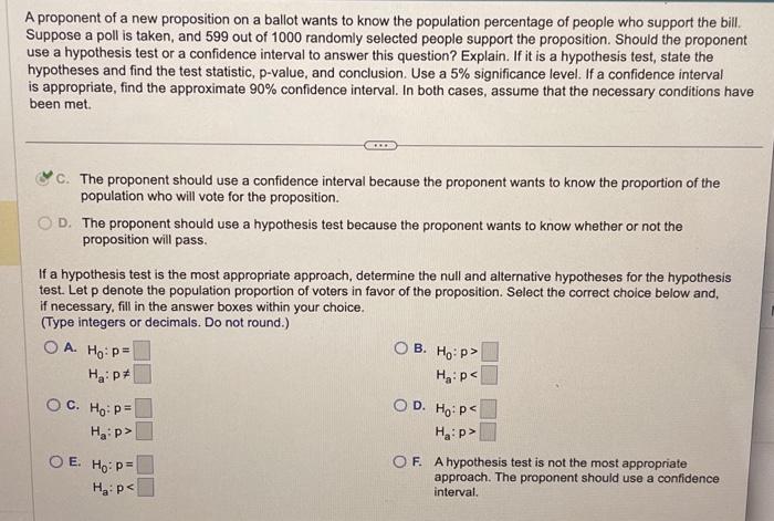 Solved A proponent of a new proposition on a ballot wants to | Chegg.com