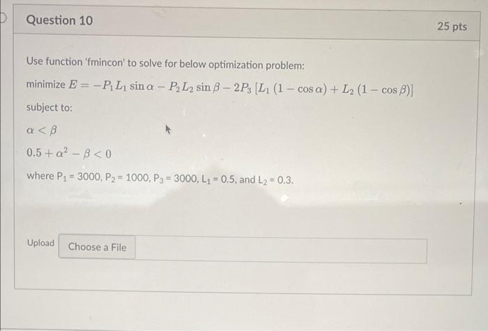 Solved D Question 10 25 pts Use function 'fmincon' to solve | Chegg.com