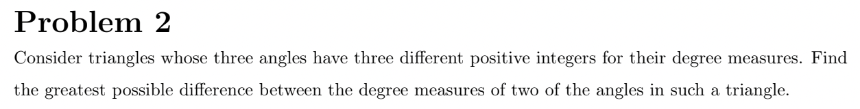 Solved Problem 2Consider triangles whose three angles have | Chegg.com Solved Problem 2Consider triangles whose three angles have | Chegg.com