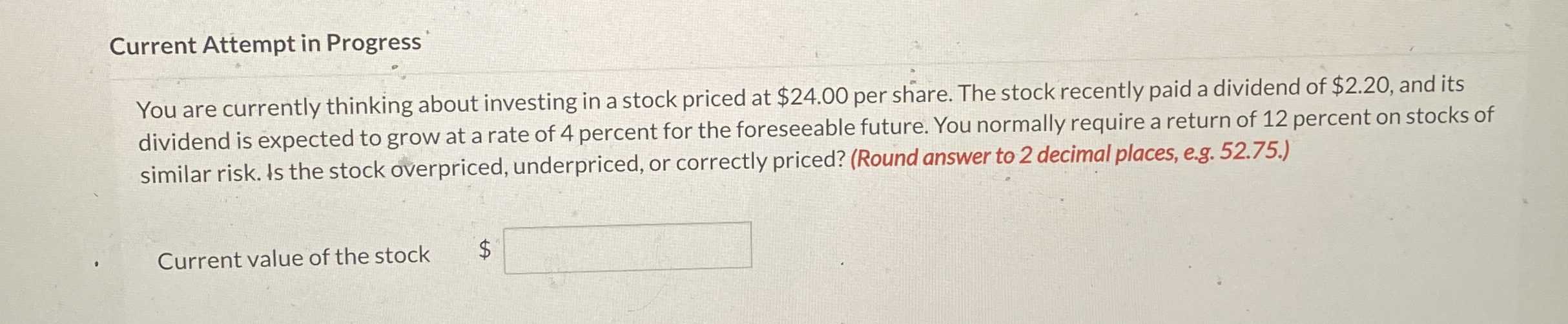 Solved Current Attempt in ProgressYou are currently thinking | Chegg.com
