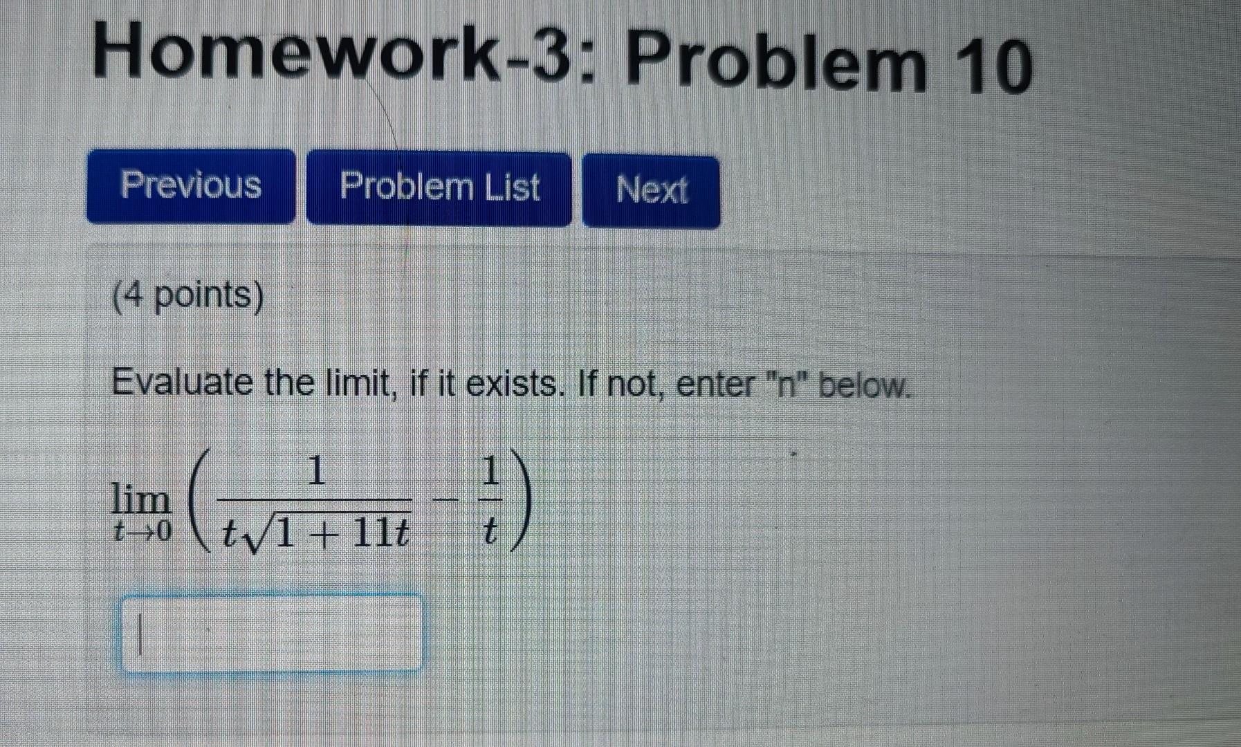 Solved Homework-3: Problem 10 (4 points) Evaluate the limit, | Chegg.com