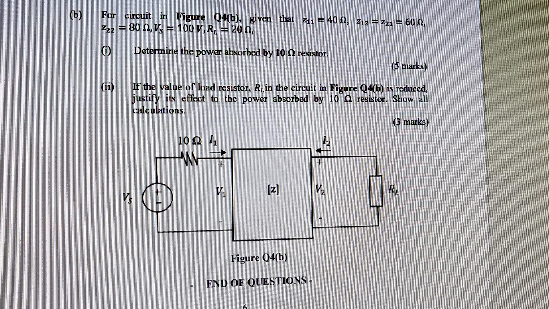 Solved b) For circuit in Figure Q4(b), given that Z11 = 40 , | Chegg.com