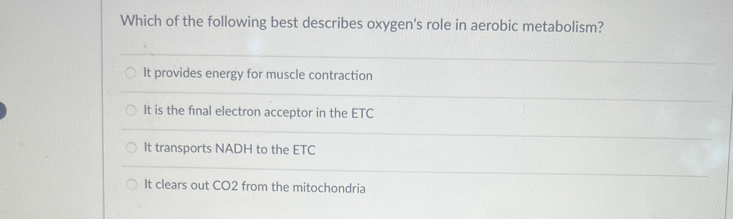 Solved Which of the following best describes oxygen's role | Chegg.com