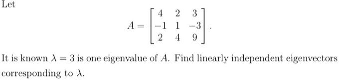 Solved Use diagonalization to compute A8, where A = = 11 =1) | Chegg.com
