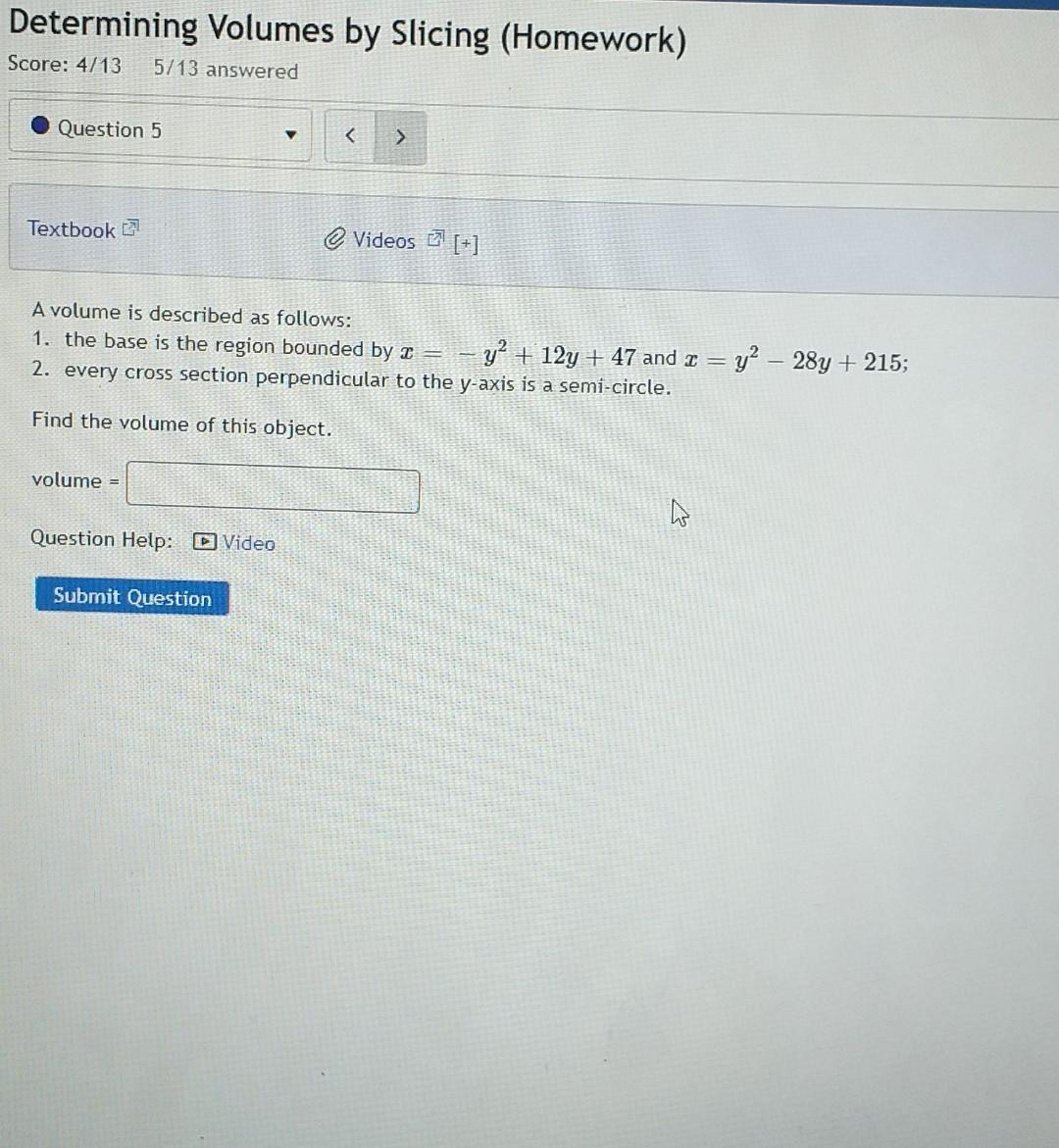 Solved Determining Volumes by Slicing (Homework) Score: | Chegg.com