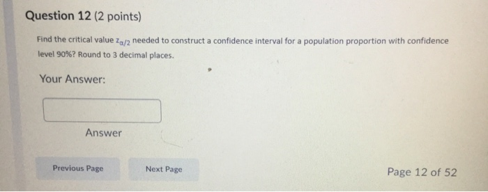 Solved Question 12 (2 points) Find the critical value Za/2 | Chegg.com
