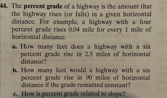 Solved 4. The percent grade of a highway is the amount that | Chegg.com