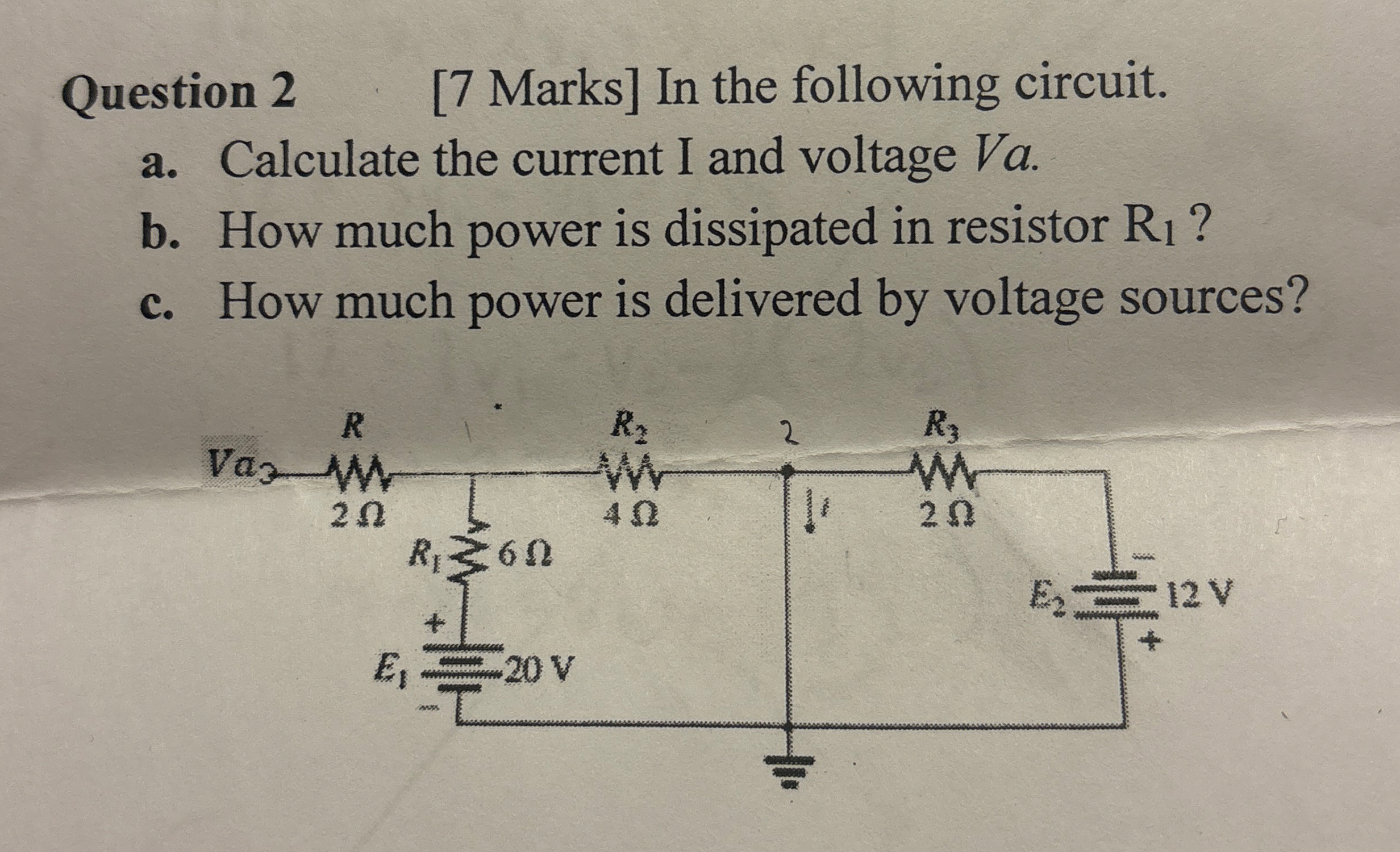 Solved Question 2[7 ﻿Marks] ﻿In the following circuit.a. | Chegg.com