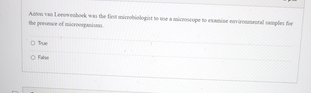 Solved Anton van Leeuwenhoek was the first microbiologist to | Chegg.com