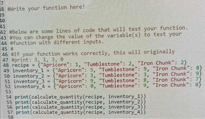 Solved 1 \#Write a function called calculate quantity. 2 | Chegg.com