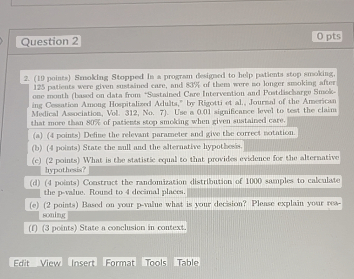 Solved Question 22. (19 ﻿points) ﻿Smoking Stopped In a | Chegg.com