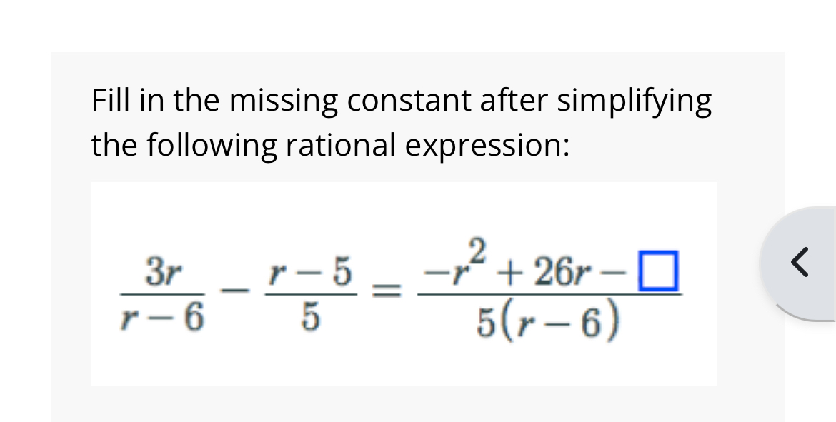 Solved Fill in ﻿the missing constant after simplifying the | Chegg.com