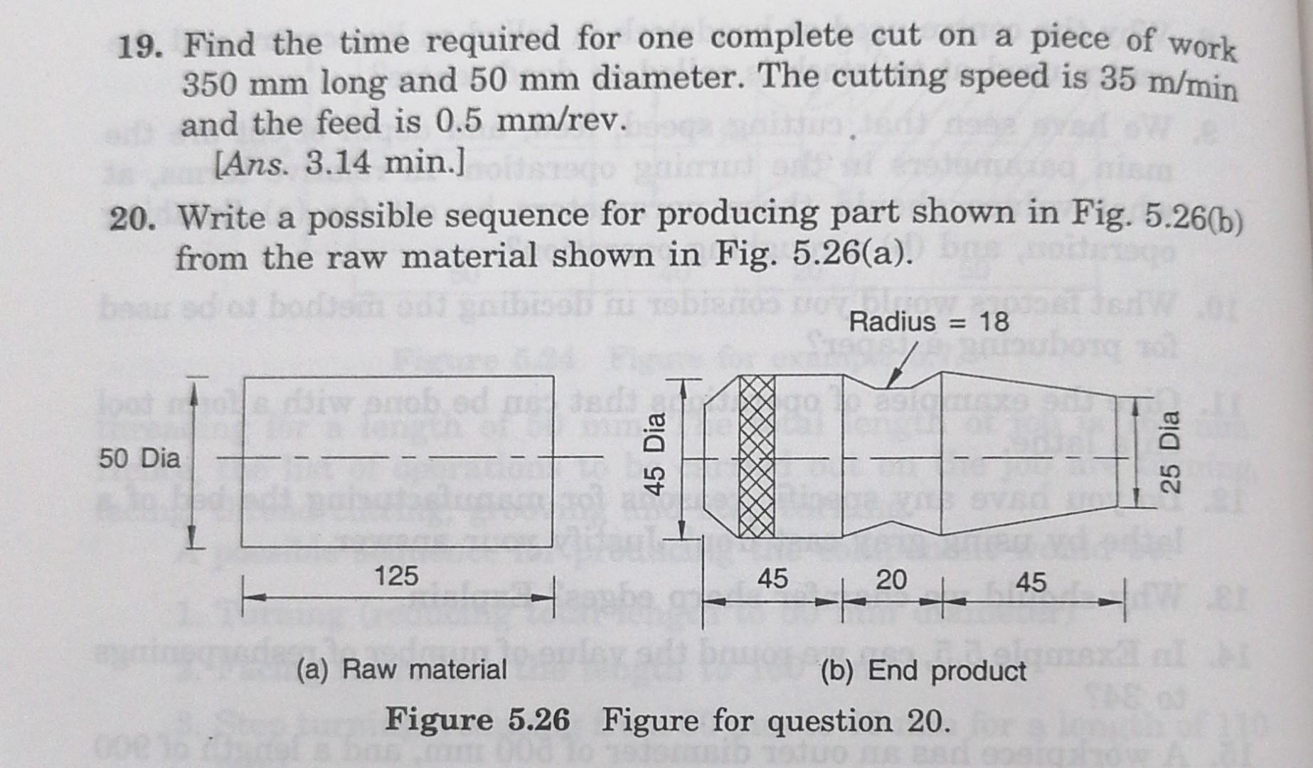 Solved 19. Find the time required for one complete cut on a | Chegg.com