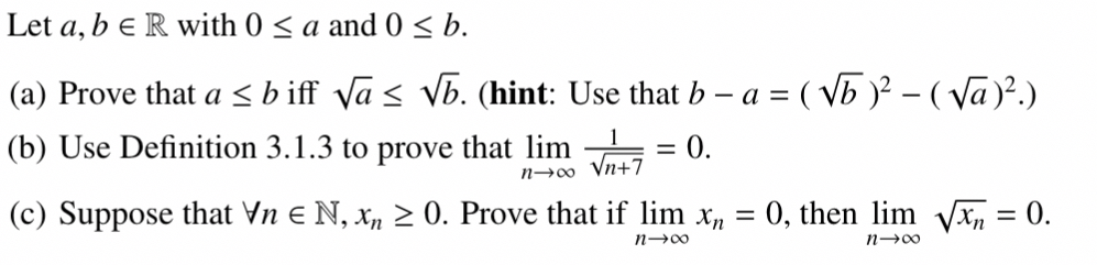 Solved Let a,binR with 0≤a and 0≤b.(a) ﻿Prove that a≤b ﻿iff | Chegg.com