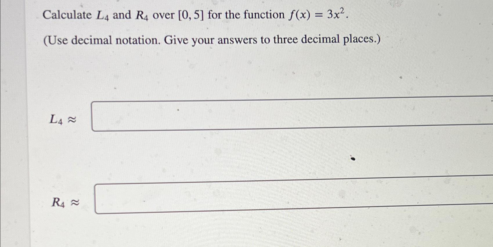 Solved Calculate L4 ﻿and R4 ﻿over 0,5 ﻿for the function | Chegg.com