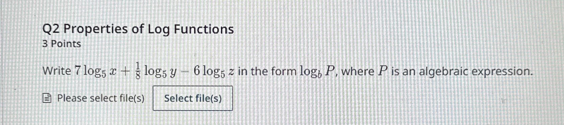 Solved Q2 ﻿Properties of Log Functions3 ﻿PointsWrite | Chegg.com