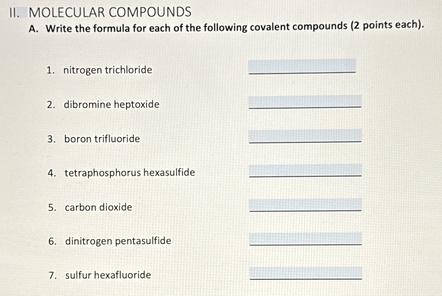 Solved II. ﻿MOLECULAR COMPOUNDSA. ﻿Write the formula for | Chegg.com