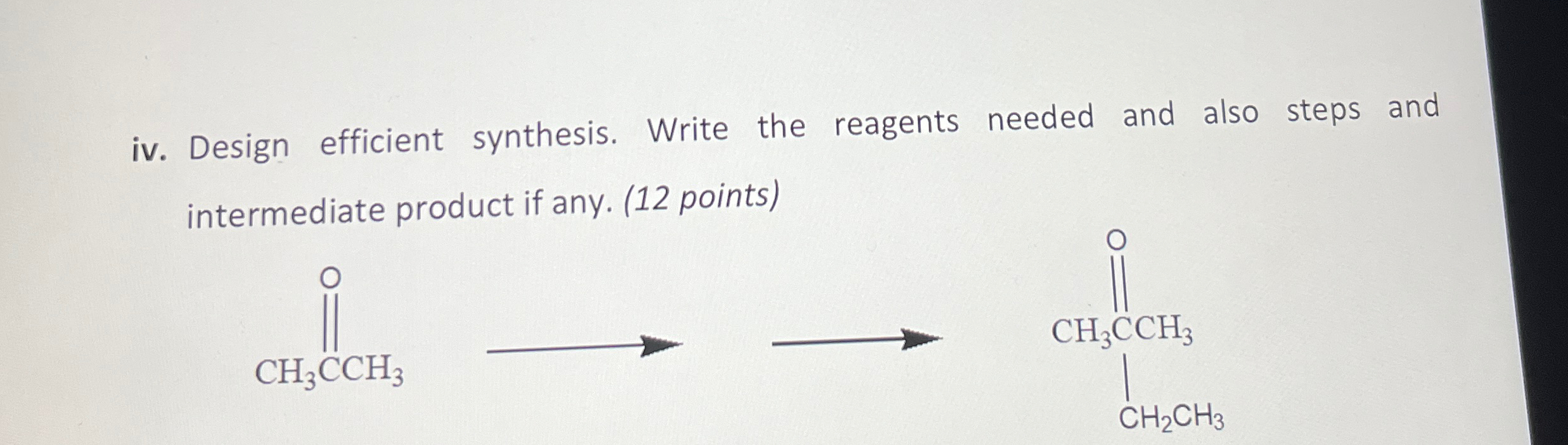 iv. ﻿Design efficient synthesis. Write the reagents | Chegg.com