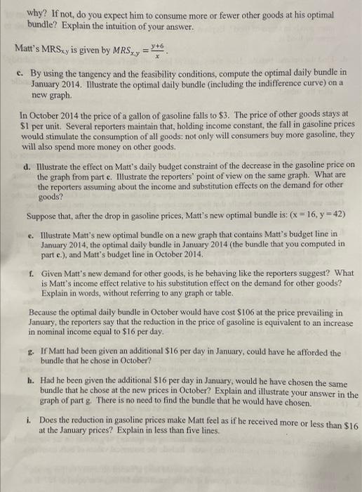 Solved 3. (From Midterm 2014) Every day Matt has $90 to | Chegg.com