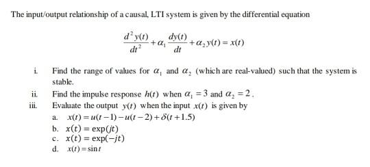 Solved The input/output relationship of a causal. LTI system | Chegg.com