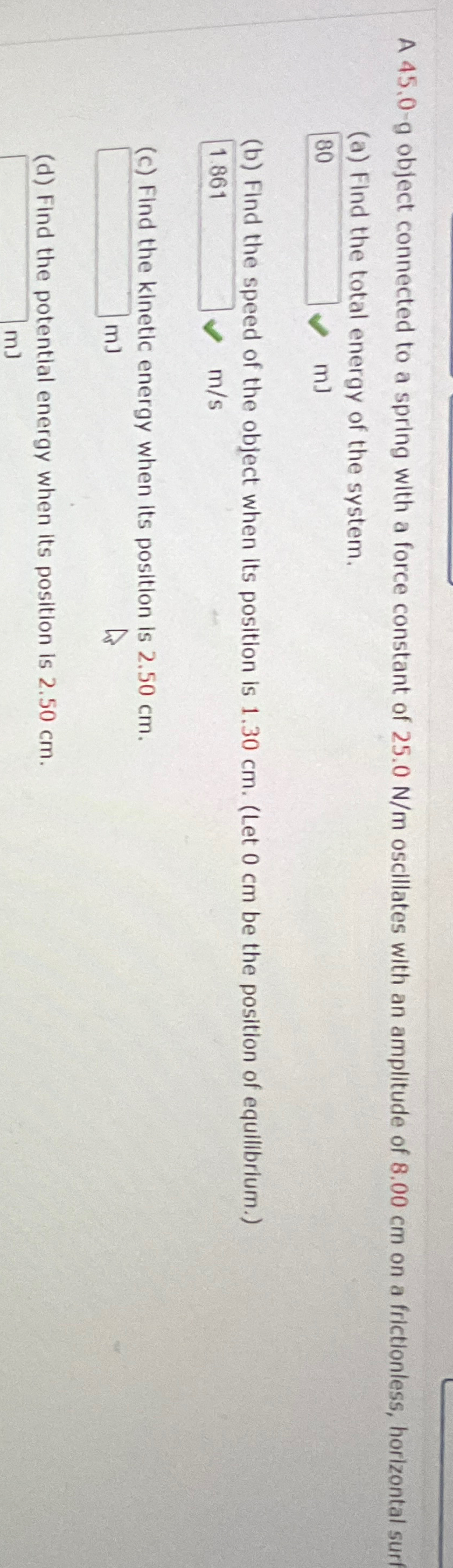 Solved A 45.0-g object connected to a spring with a force | Chegg.com