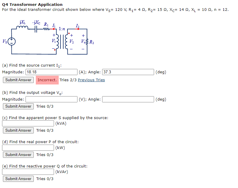 Solved Q4 ﻿Transformer ApplicationFor the ideal transformer | Chegg.com