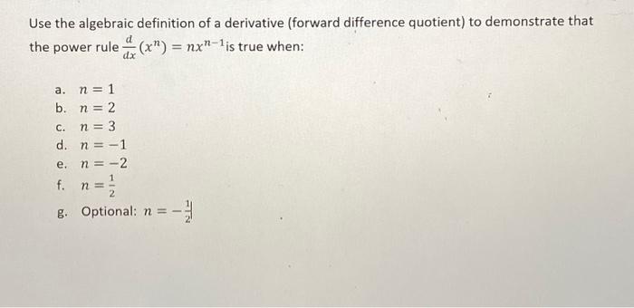 Solved Use the algebraic definition of a derivative (forward | Chegg.com