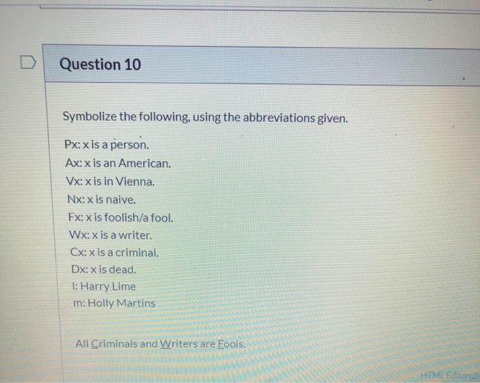 Solved Question 9 Symbolize the following, using the | Chegg.com
