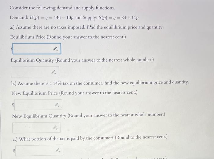 Solved Consider the following demand and supply functions. | Chegg.com