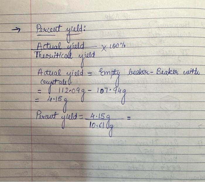 Solved → Percent yield: Actual yield ×100% Theositical yield | Chegg.com