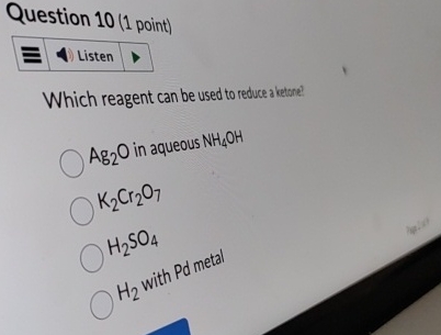Solved Question 10 (1 ﻿point)Which reagent can be used to | Chegg.com