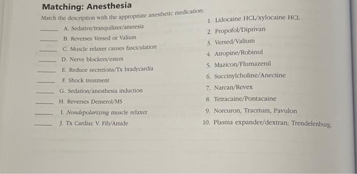 Solved Matching: Anesthesia Match the description with the | Chegg.com