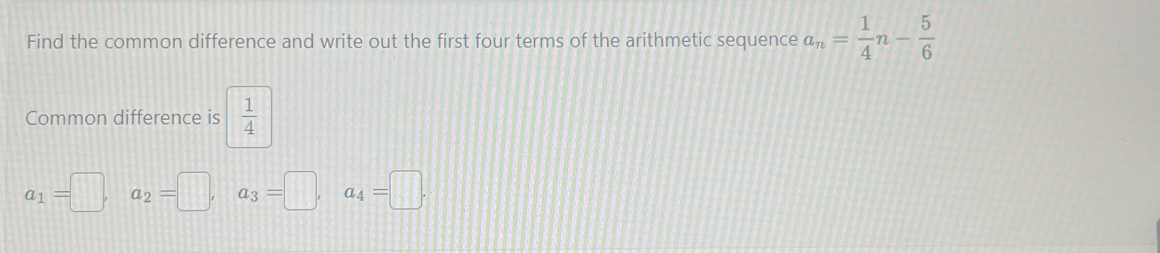 Solved Find the common difference and write out the first | Chegg.com